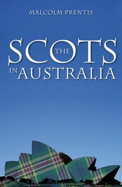 The Scots in Australia | Angus & Robertson